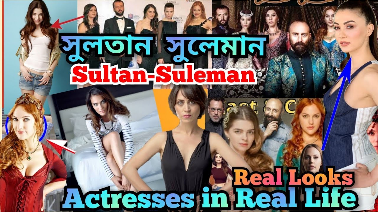 Sultan-Suleman all actresses in Real Life and real look with age-Birthday/সুলতান সুলেমান/H-o-T ...