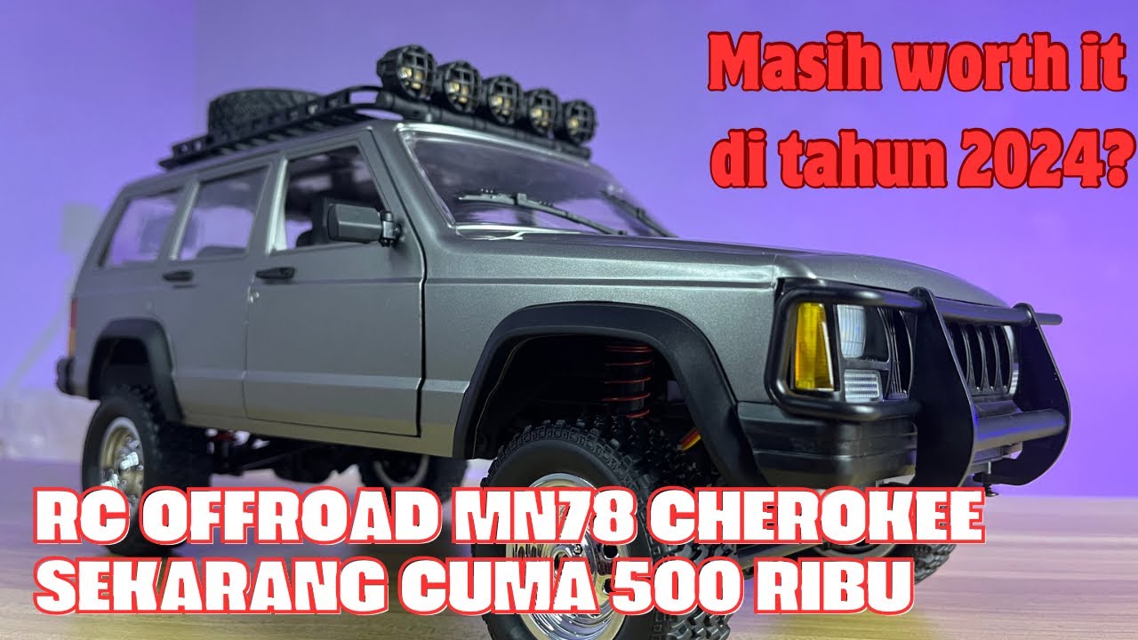 Review RC Offroad MN-78 Cherokee di tahun 2024 , masih oke ga? - YouTube