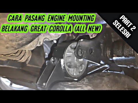 cara pasang engine mounting belakang great corolla ( all new ) - YouTube