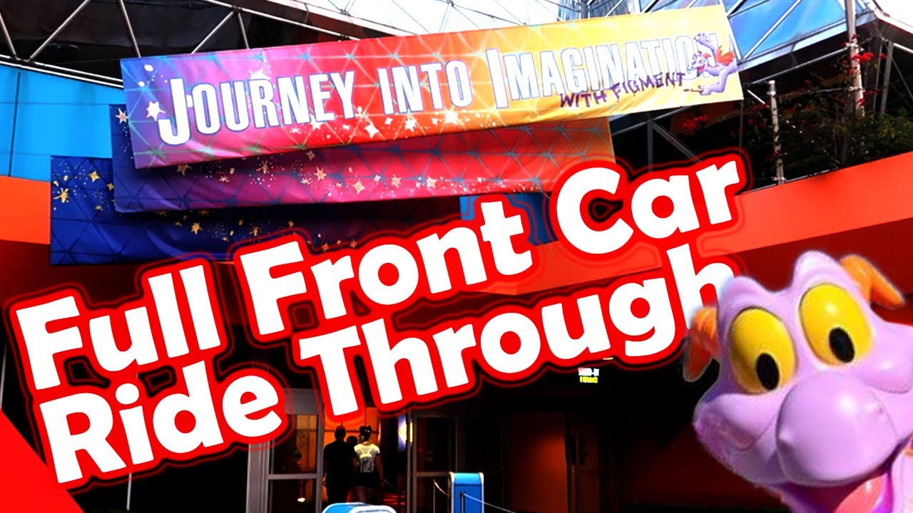 Journey Into Imagination with Figment and ImageWorks- Front Car Full ...