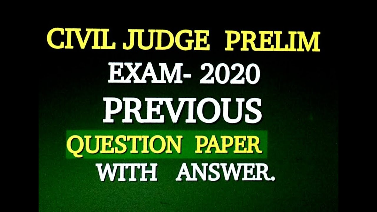 CIVIL JUDGE /PRE. EXAM. 20 20/previous Question Paper with Answers ...