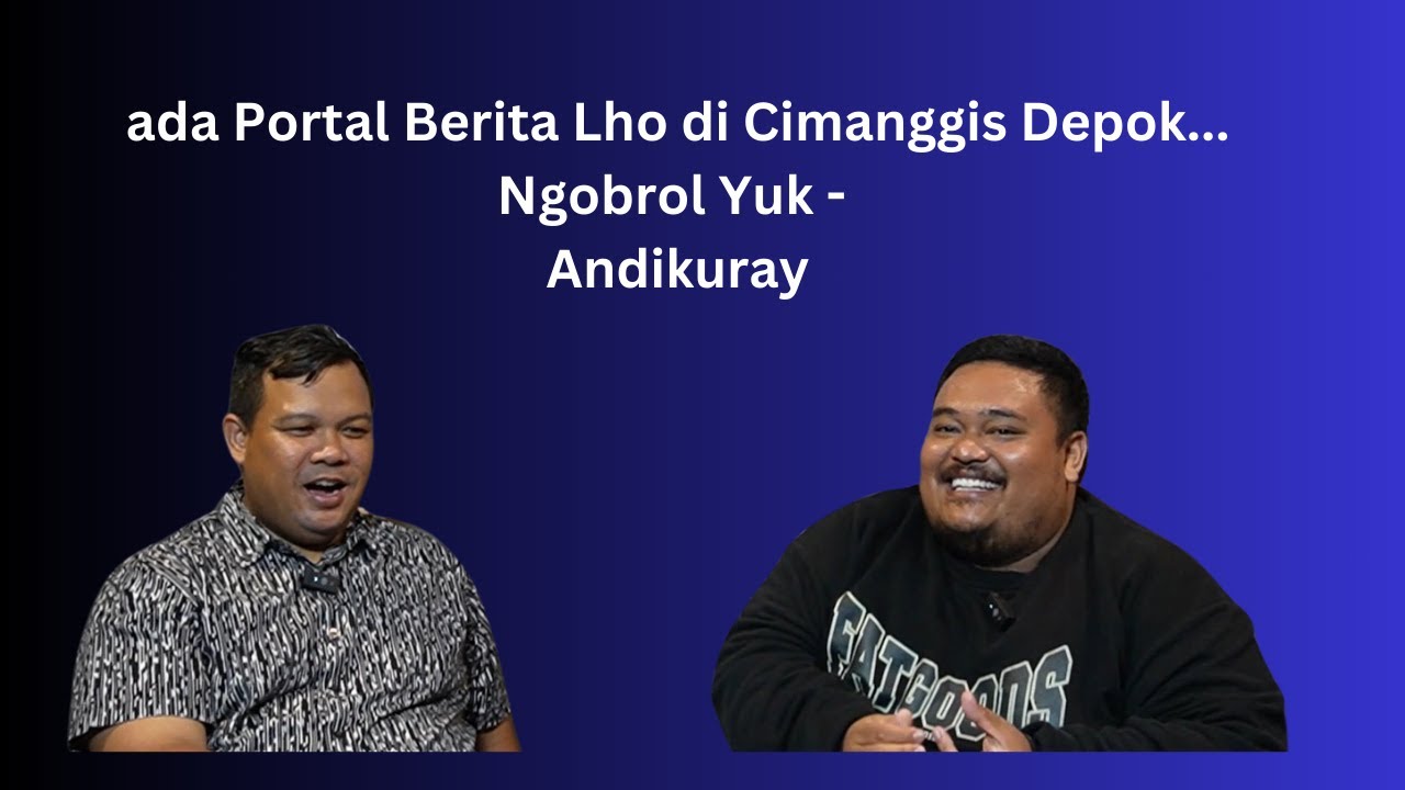 Ada Portal Berita di Cimanggis Lho.. - Andi Kuray - YouTube