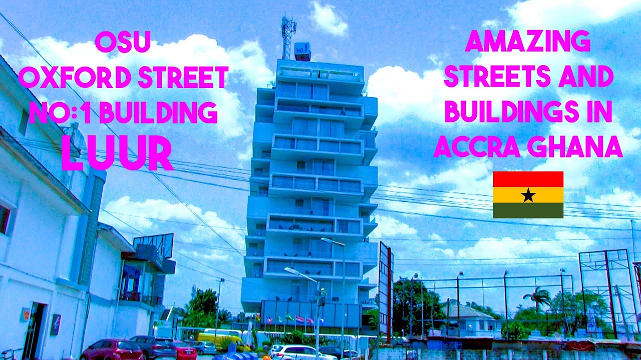 Amazing Buildings and Streets in Accra Ghana (shot by Twricks Baron ...