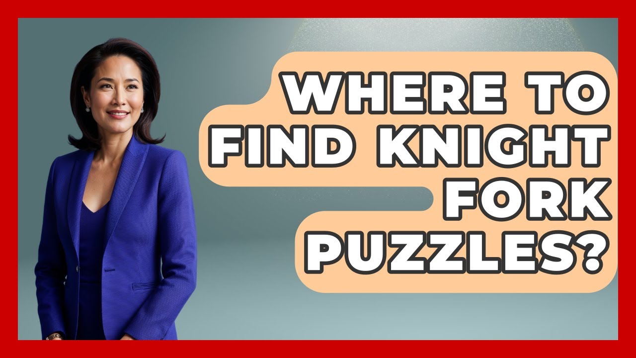 Where To Find Knight Fork Puzzles? - The Chess Codex - YouTube