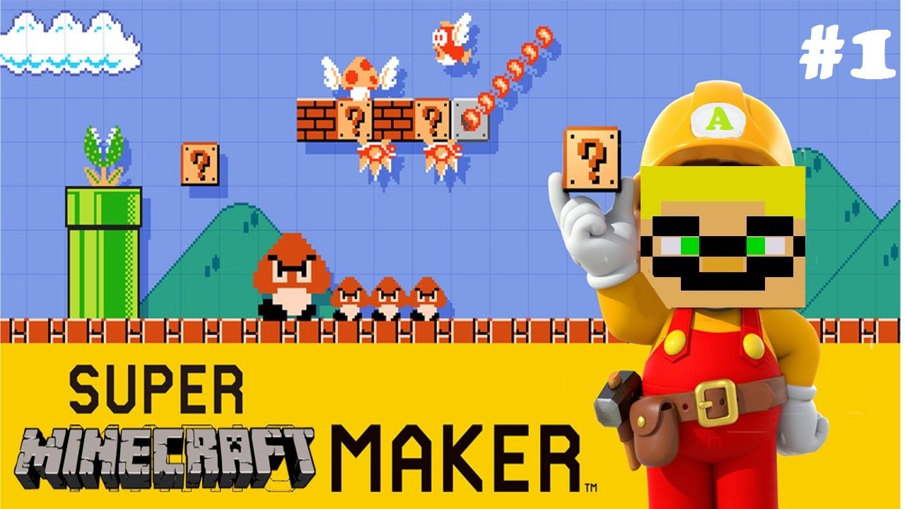 Minecraft: Super Minecraft Maker #1 - YouTube