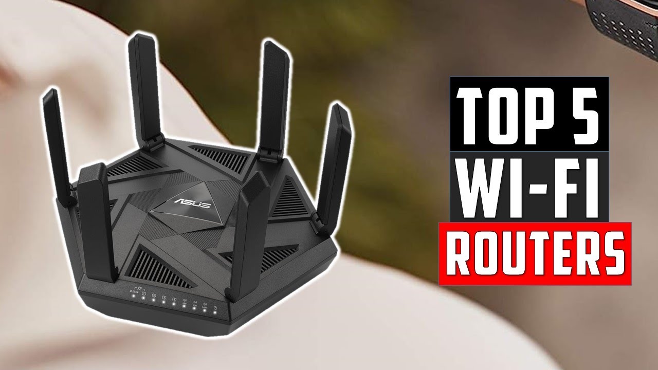 The 5 Best Wi-Fi Routers in 2024 | Best Wi-Fi Routers Review - YouTube