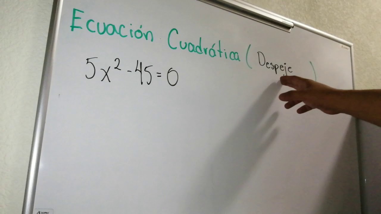 Ecuación cuadrática (método por despeje) - YouTube