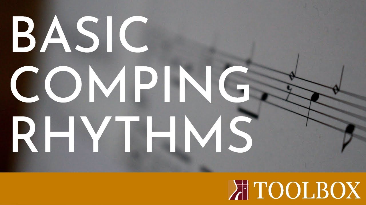 Basic Comping Rhythms - Beginner Jazz Guitar Lessons | Toolbox 2.3 ...
