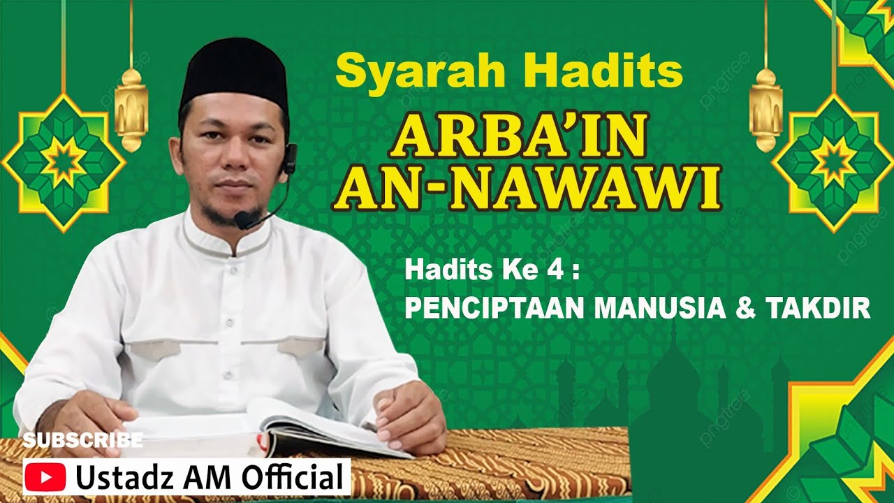 Hadits Ke- 4 : Proses Penciptaan Manusia & Takdir - Syarah Hadits Arba ...
