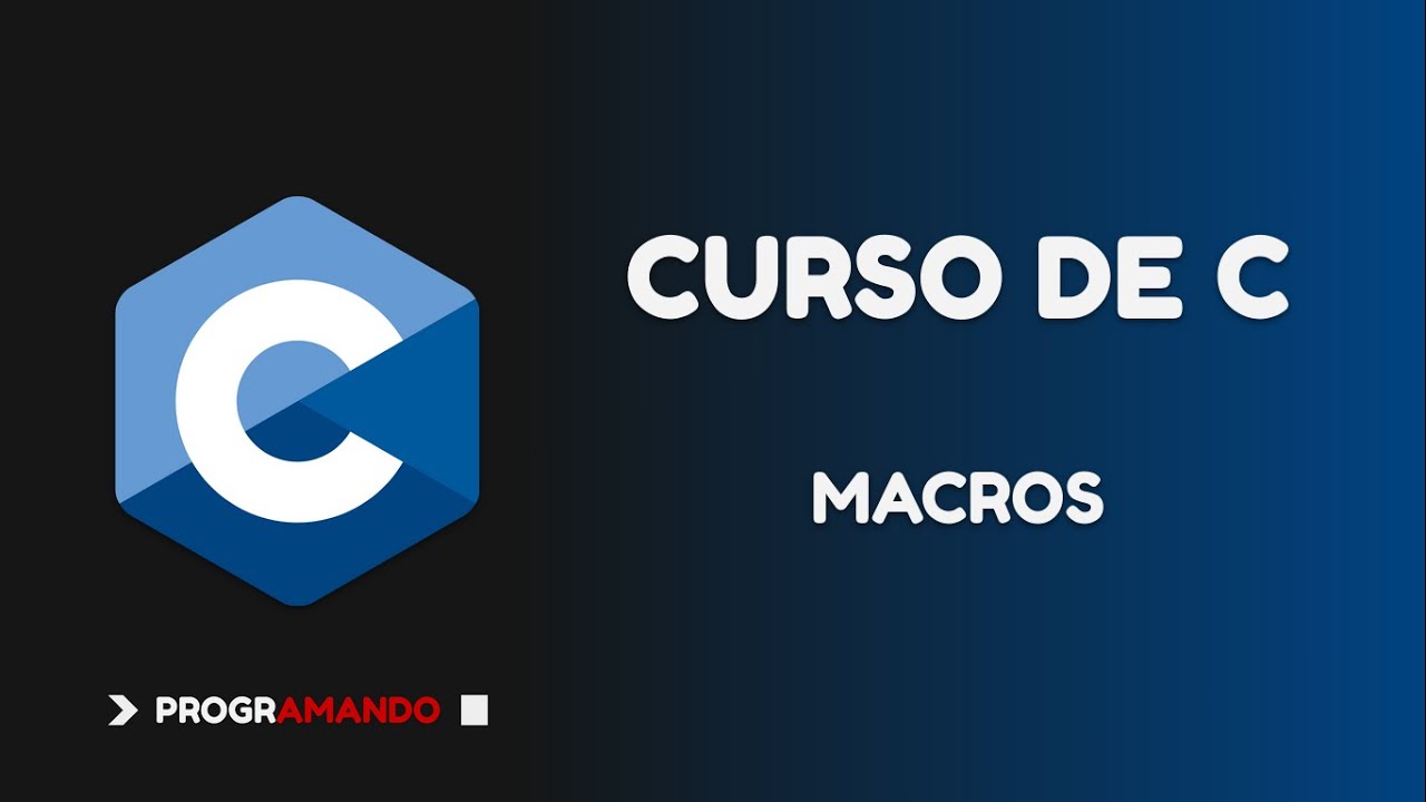 9 Curso De C Macros Youtube