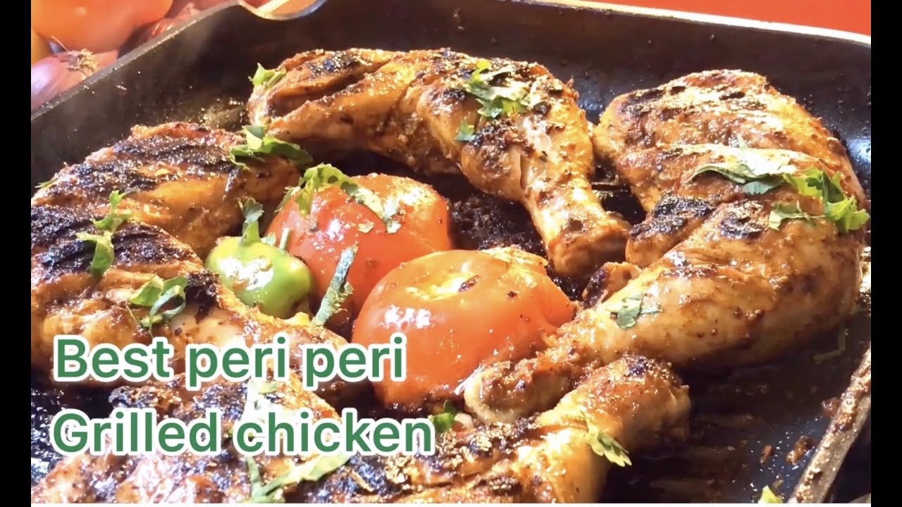 Best Peri Peri Grilled Chicken | Easy Peri Peri Chicken Recipe | A ...