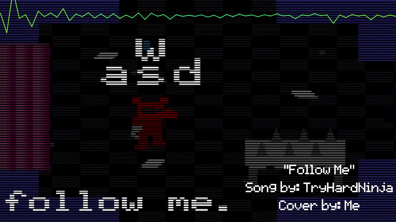 Follow me by TryHardNinja (COVER) - YouTube