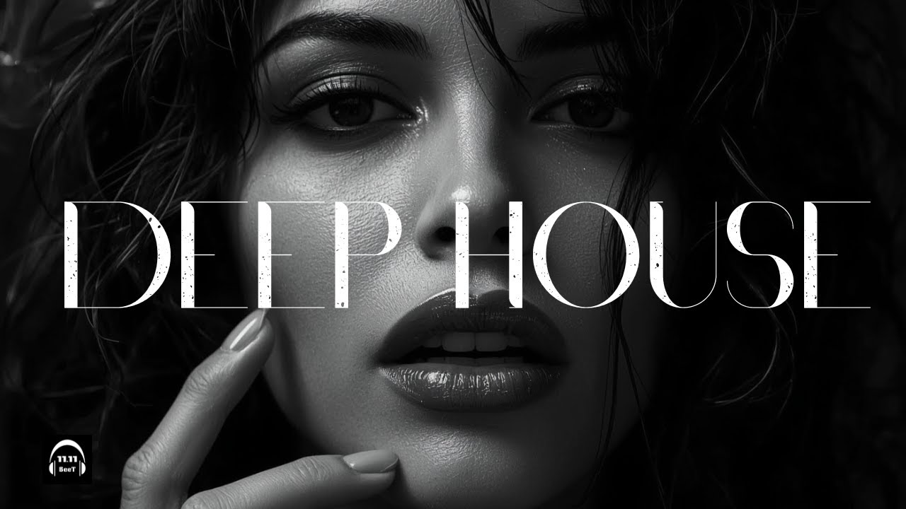 Deep Emotions [2025] - English Deep House, Vocal House, Nu Disco ...