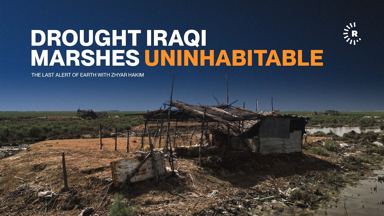 Drought Iraqi marshes uninhabitable | The Last Alert of Earth with ...