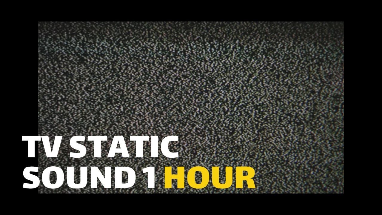 1 Hour of TV Static Sound Effect - YouTube