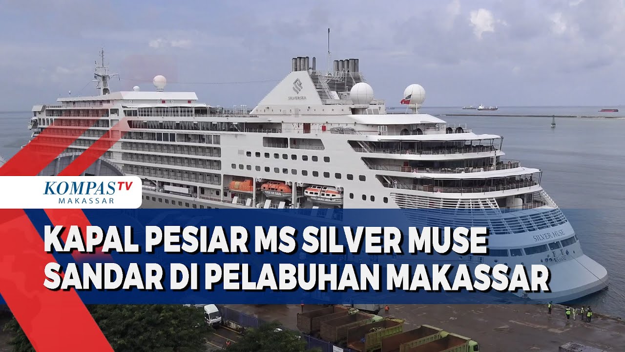 Kapal Pesiar MS Silver Muse Sandar Di Pelabuhan Makassar Bawa 547 ...