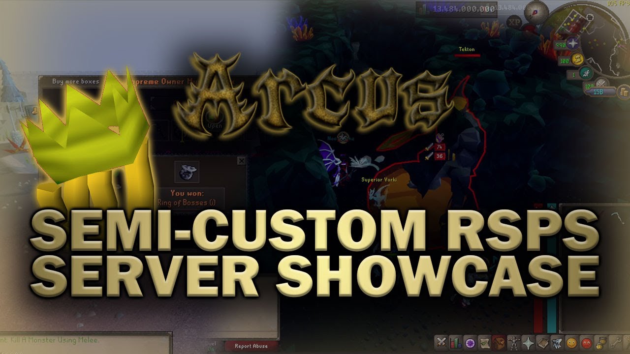Arcus RSPS Server Showcase | Semi-custom RSPS | Unique content | BIG ...