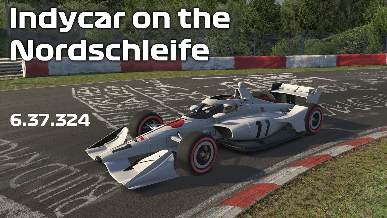 Indycar on the Nordschleife - 6:37.324 | iRacing - YouTube