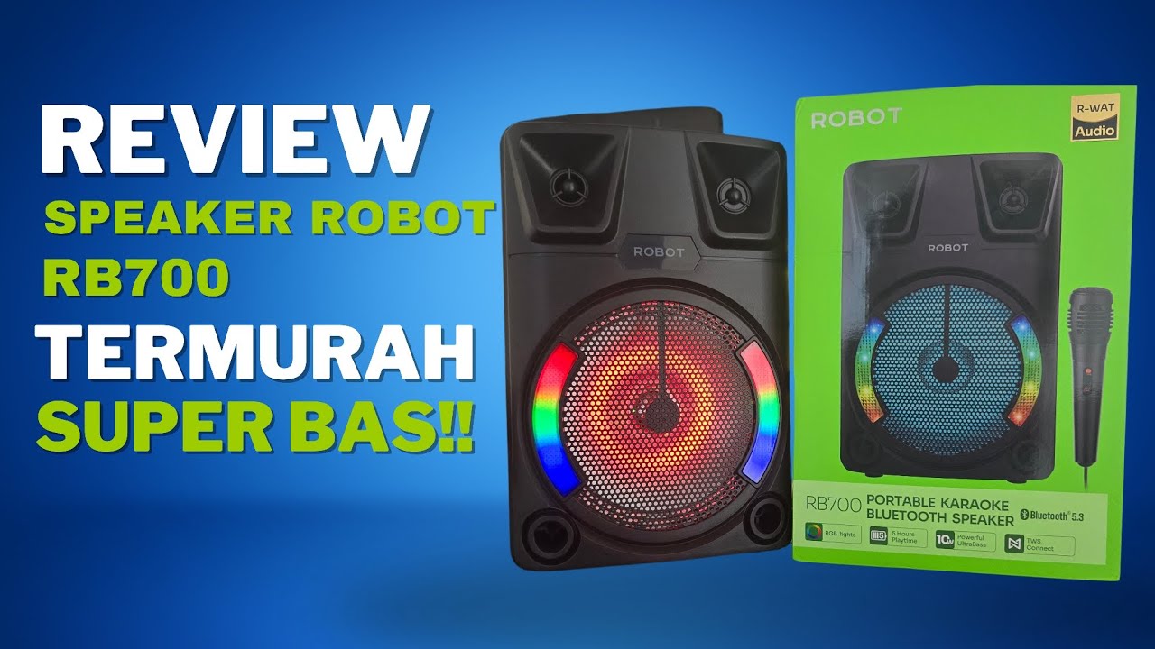 SPEKAER 200 RIBUAN SUPER BASS? REVIEW SPEAKER ROBOT RB700 || TONTON ...