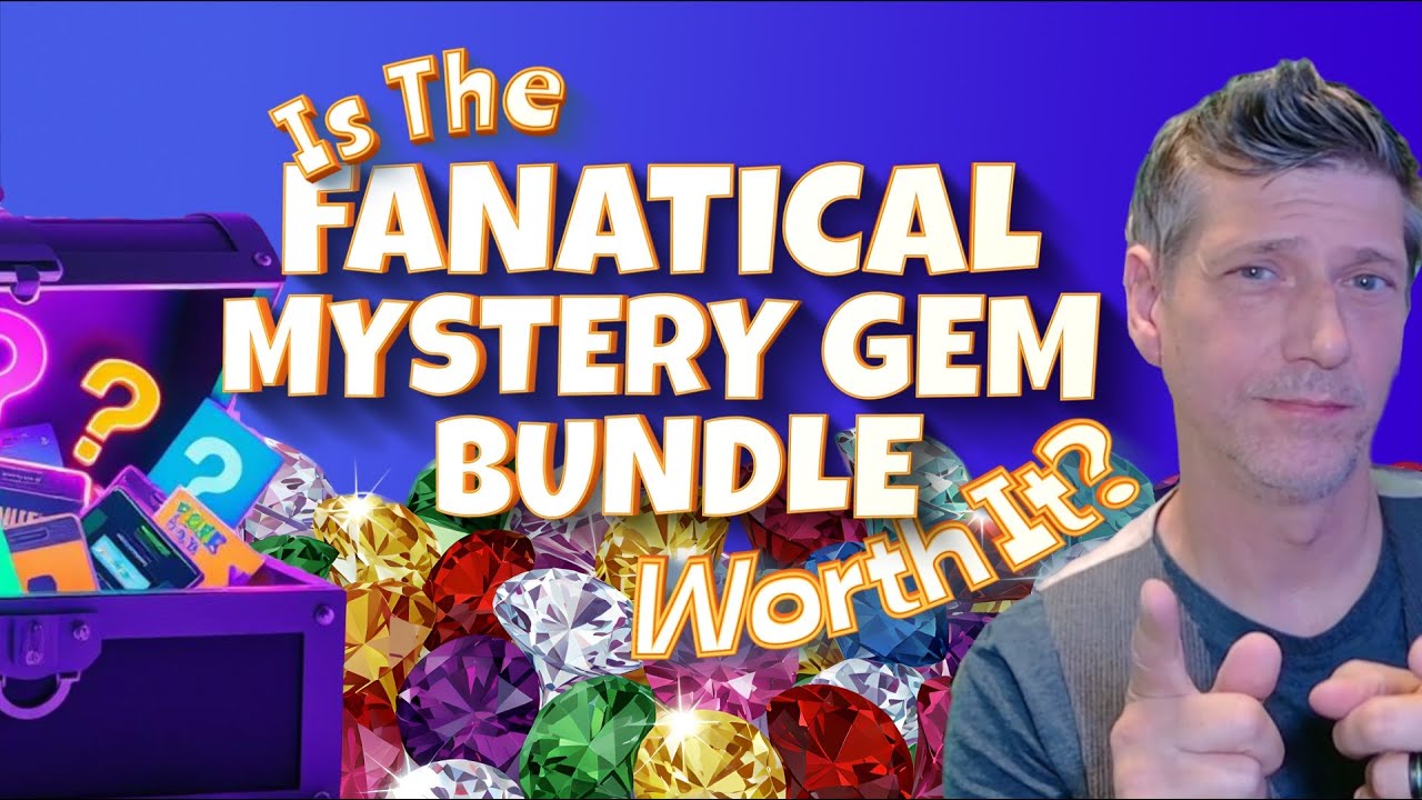Is the Fanatical Mystery Gem Bundle 2025 Worth It? - YouTube