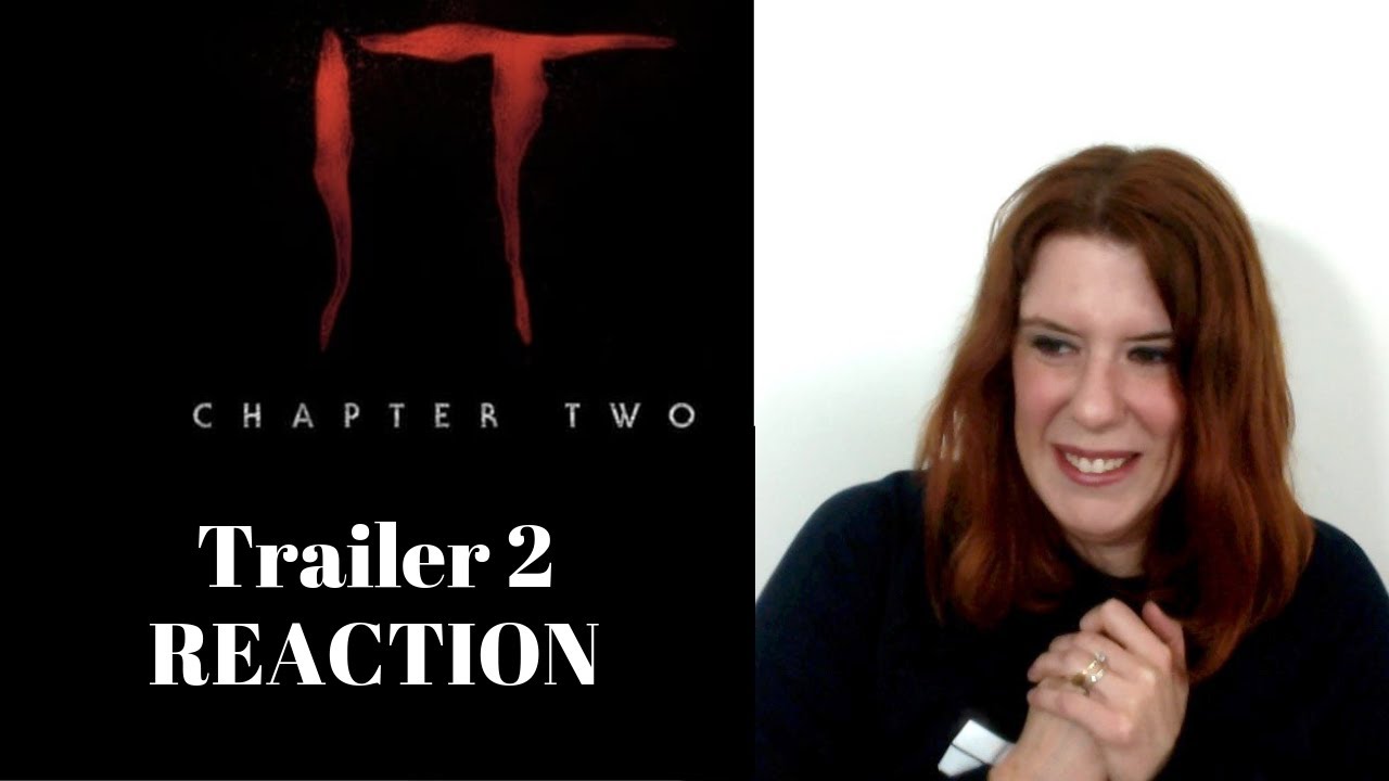 IT Chapter 2 Trailer REACTION!! RUN GIRL RUN! - YouTube