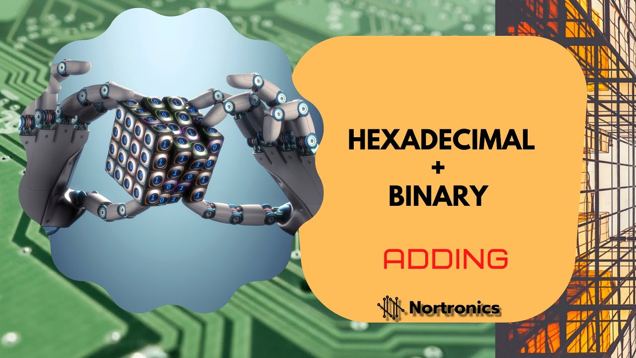 12 Adding In Hexadecimal And Binary YouTube 12-adding-in-hexadecimal-and-binary-youtube