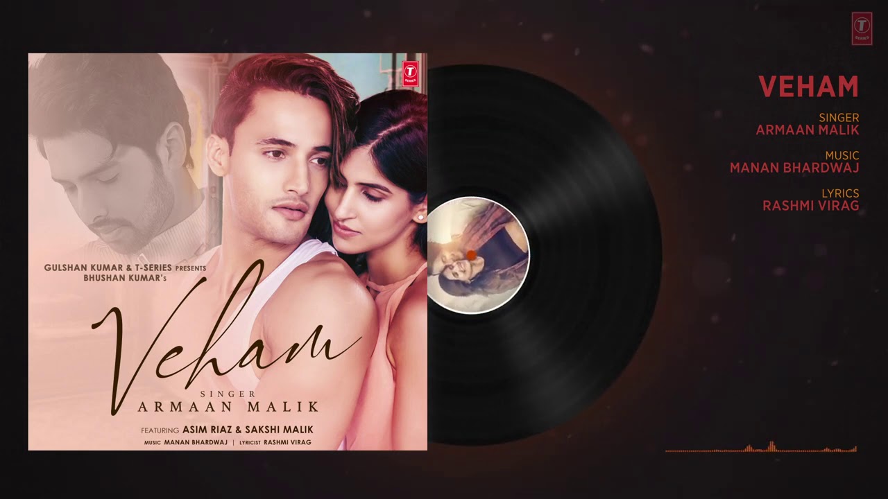 Veham_Song:_Armaan_Malik_(LYRICAL)_Asim_Riaz,_Sakshi_Malik_|_Manan ...