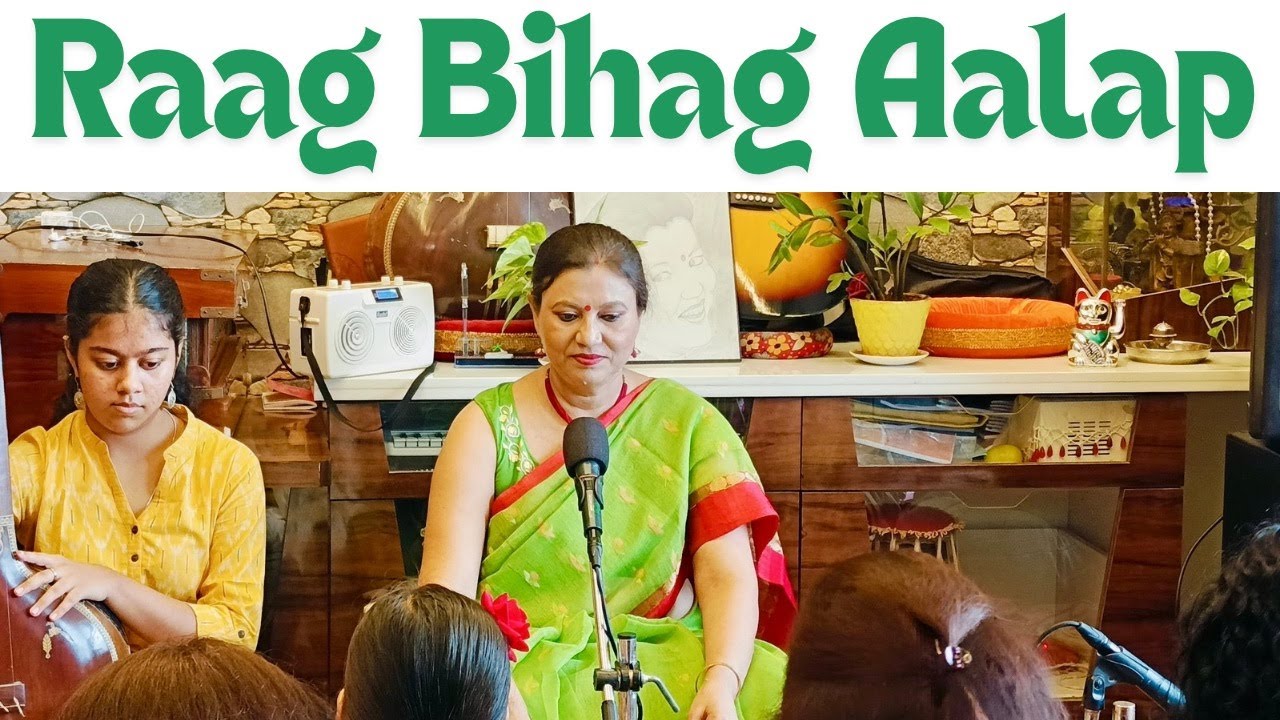 Raag Bihag Aalap/Bol Aalap/Swar Aalap/Aakar राग बिहाग आलाप/बोल आलाप ...