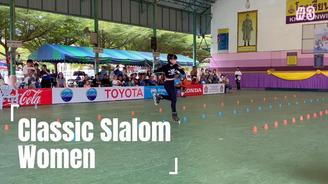 กาญจนบุรีเกมส์ 3rd place ศิรินทร์ทิพย์ รักอักษร Classic Slalom Women ...