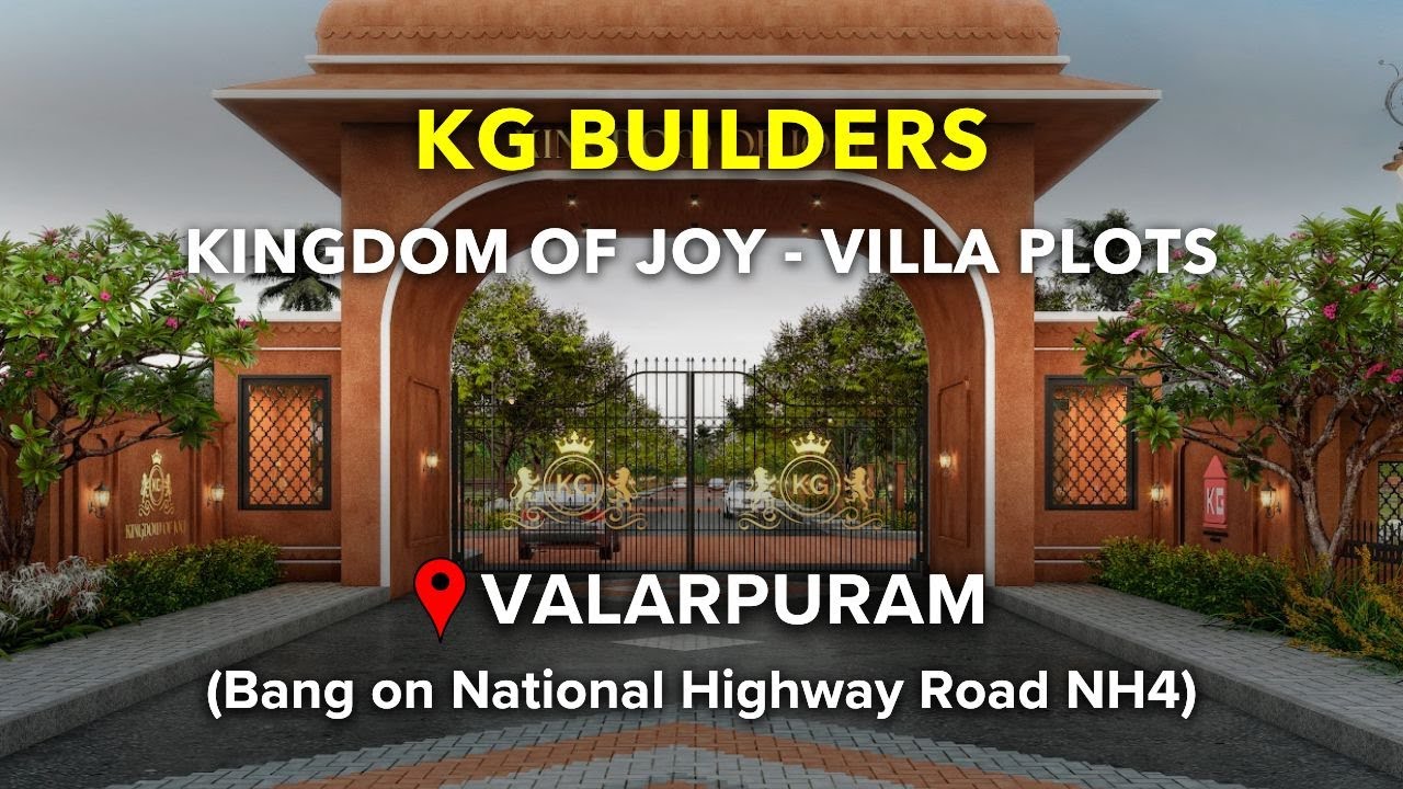 Valarpuram Plots For Sale | KG Kingdom of Joy | Bang on NH4, Chennai # ...