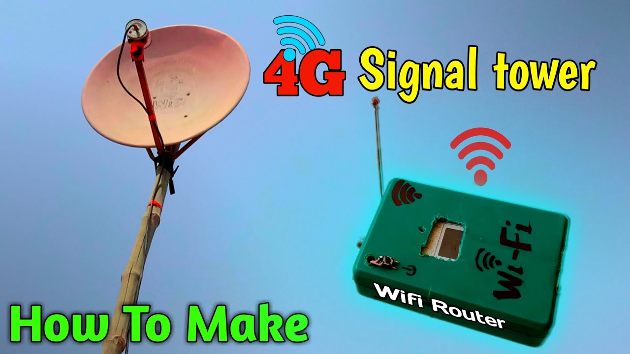 How to make 4G Signal Tower || WiFi signal tower || dish antenna tower ...