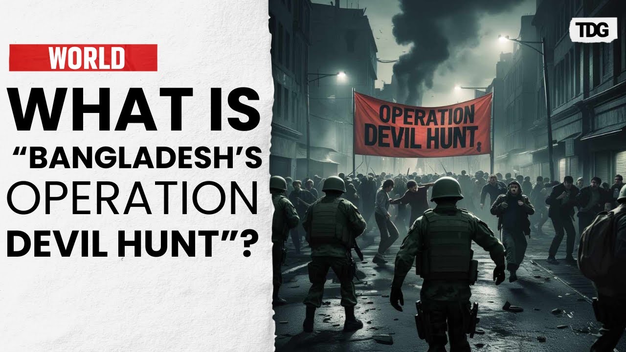Bangladesh's Interim Government Launches 'Operation Devil Hunt' to Curb ...