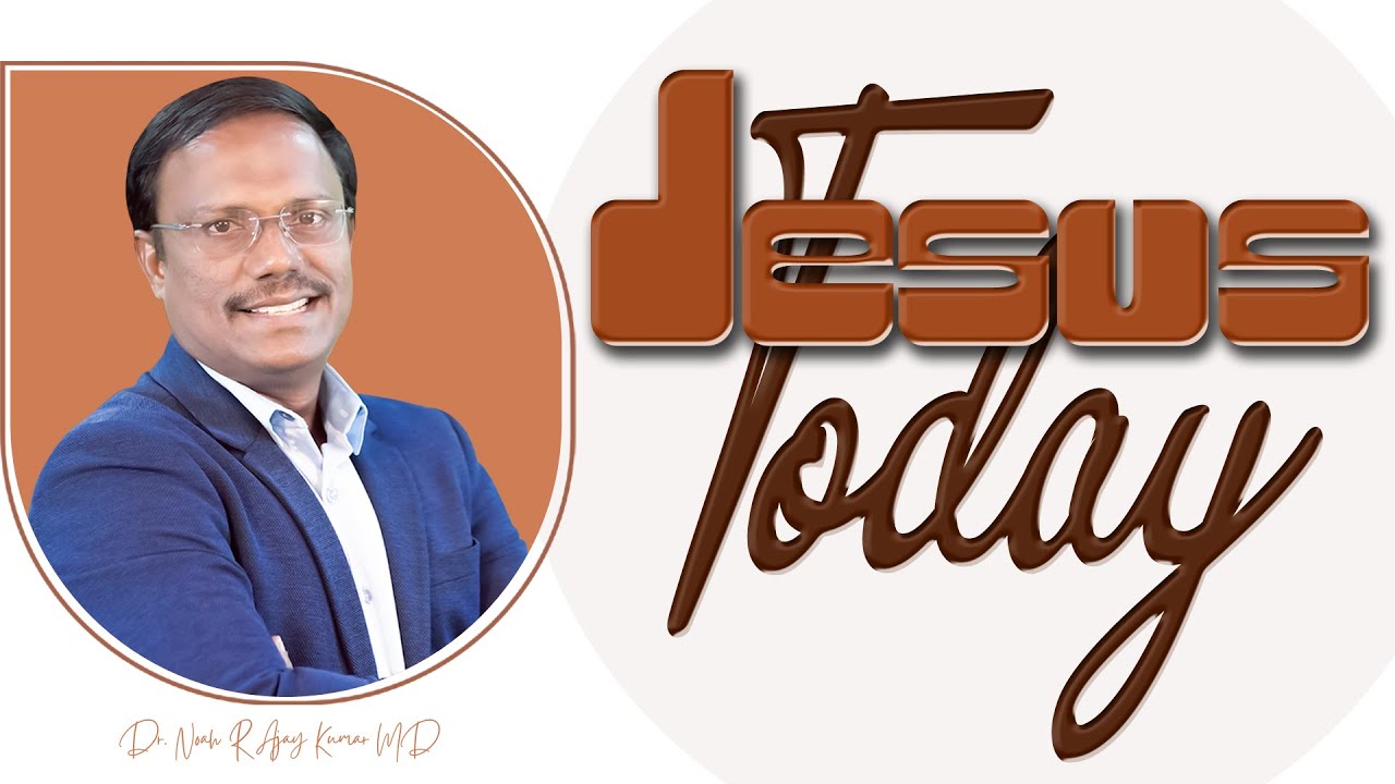 Jesus Today | 10 Sep 2025 | Dr Noah - YouTube