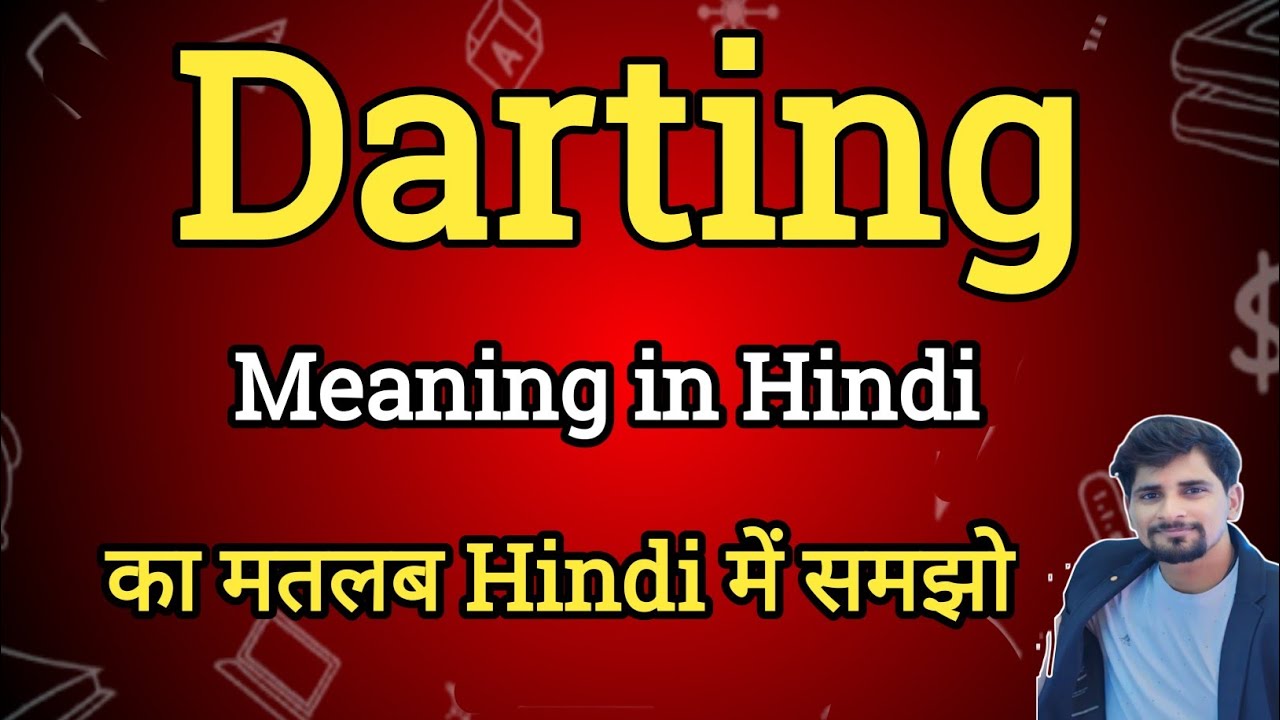 Darting Meaning in Hindi | Darting Ka Matlab kya Hota hai| English to ...