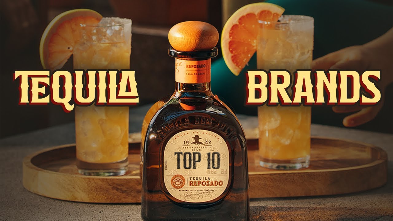 Top 10 Best Tequila Brands in the world - YouTube