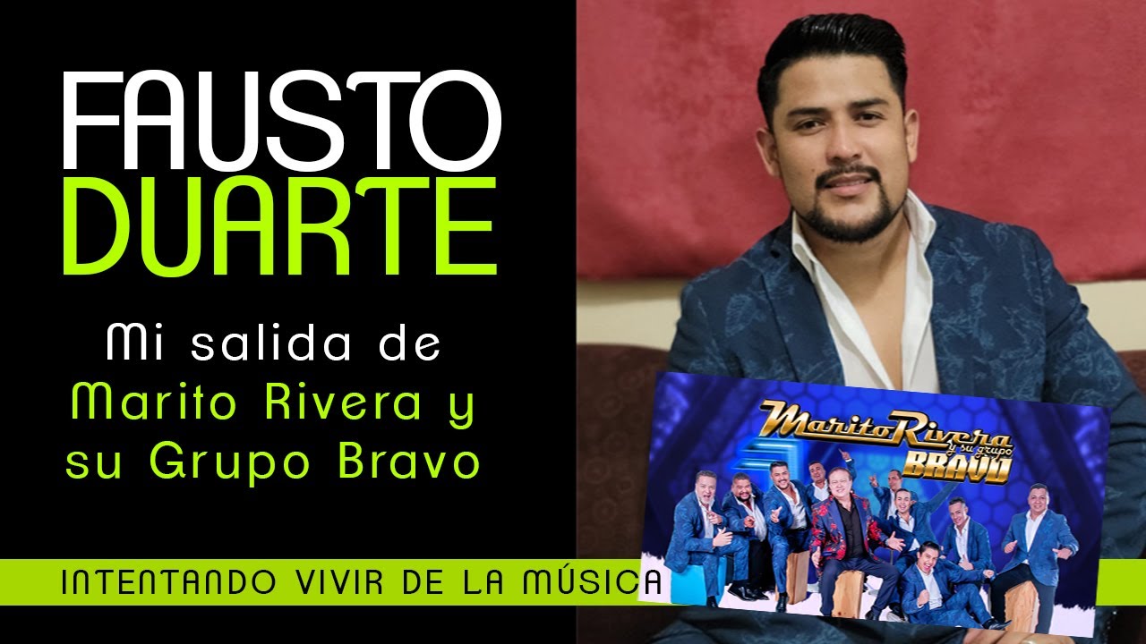 Fausto Duarte cantante de Marito Rivera y su Grupo Bravo - Intentando ...