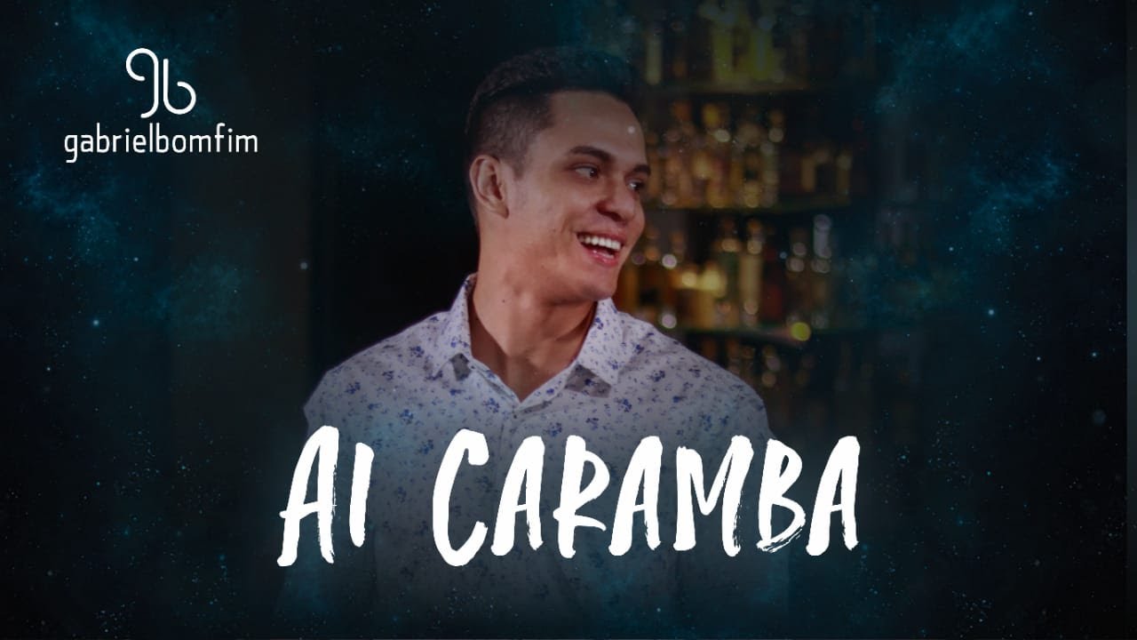 Gabriel Bomfim - Ai Caramba - YouTube