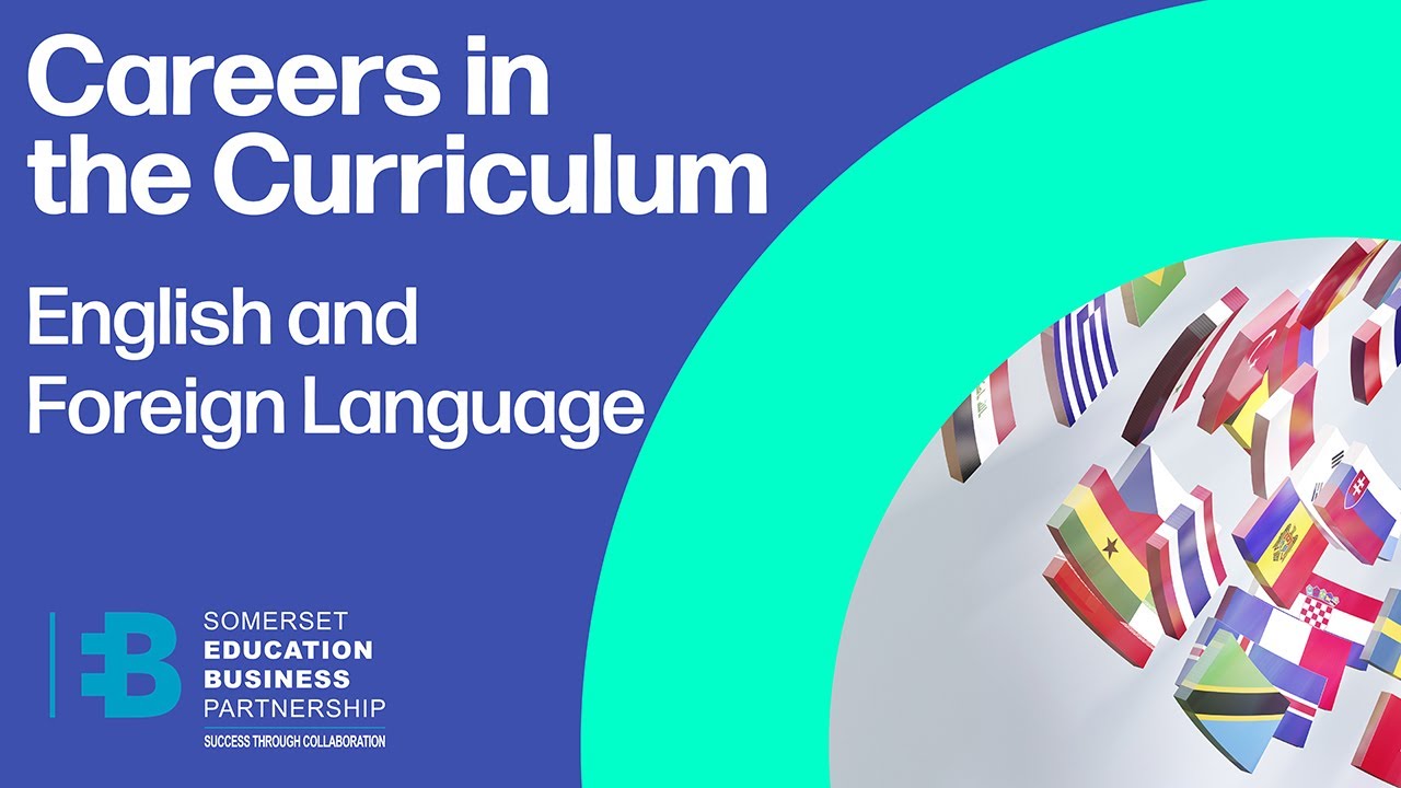 Careers in the Curriculum: English and Foreign Language Broadcast - YouTube