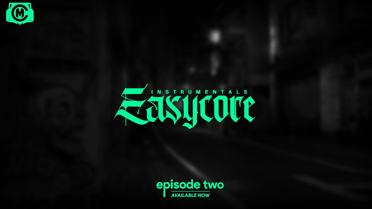EASYCORE INSTRUMENTALS (Episode 2) - YouTube
