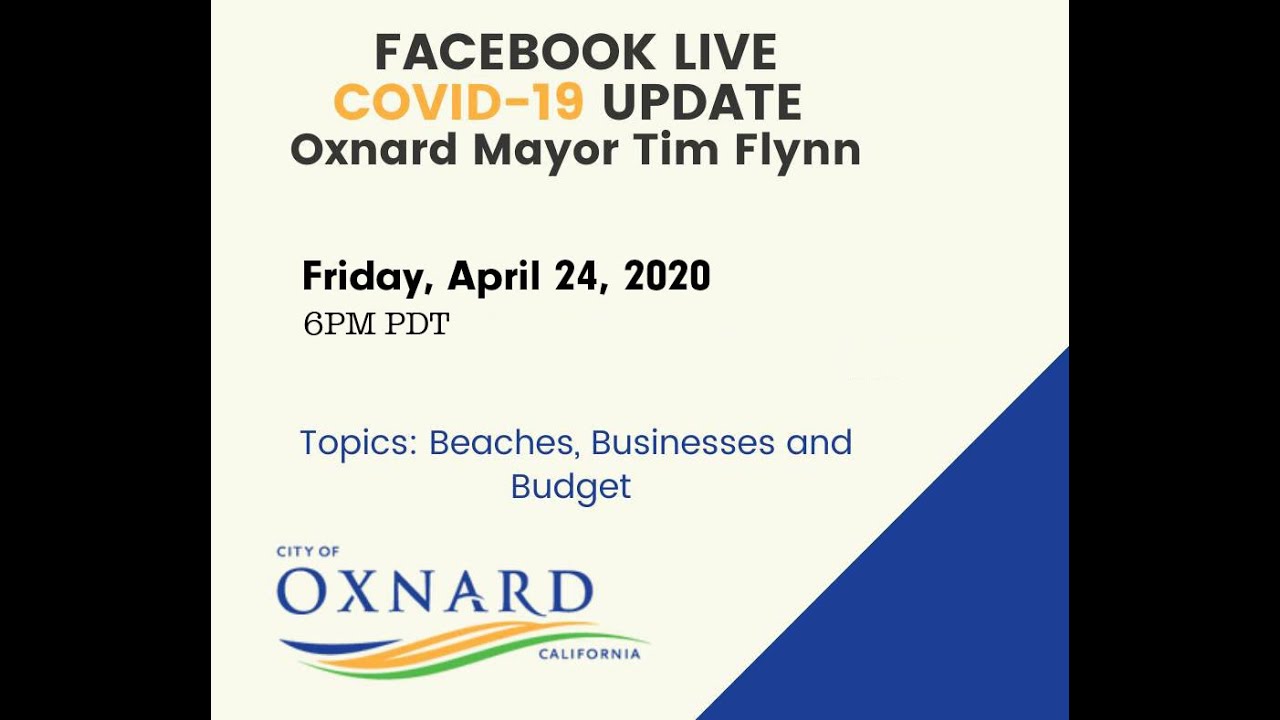 4/24/20 - Oxnard Mayor Timothy Flynn provides coronavirus updates - YouTube
