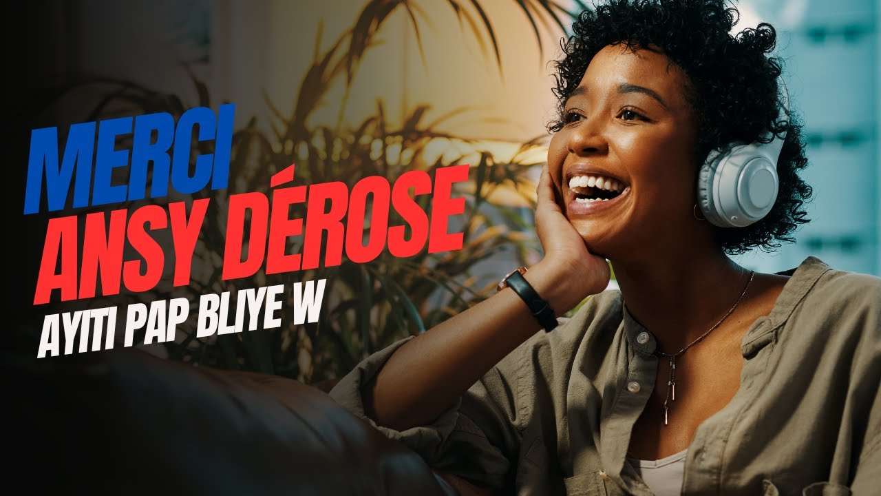 Mèsi, Merci de Ansy Derose, Mizik Pou Demontre Gratitid (La meilleur ...