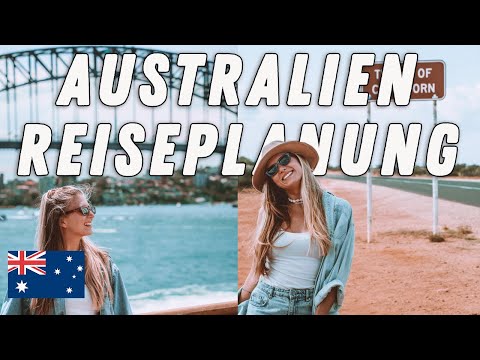 AUSTRALIEN REISEPLANUNG I Tipps, Budget, Reiseroute & ALLES was du wissen musst Reiseführer Urlaub