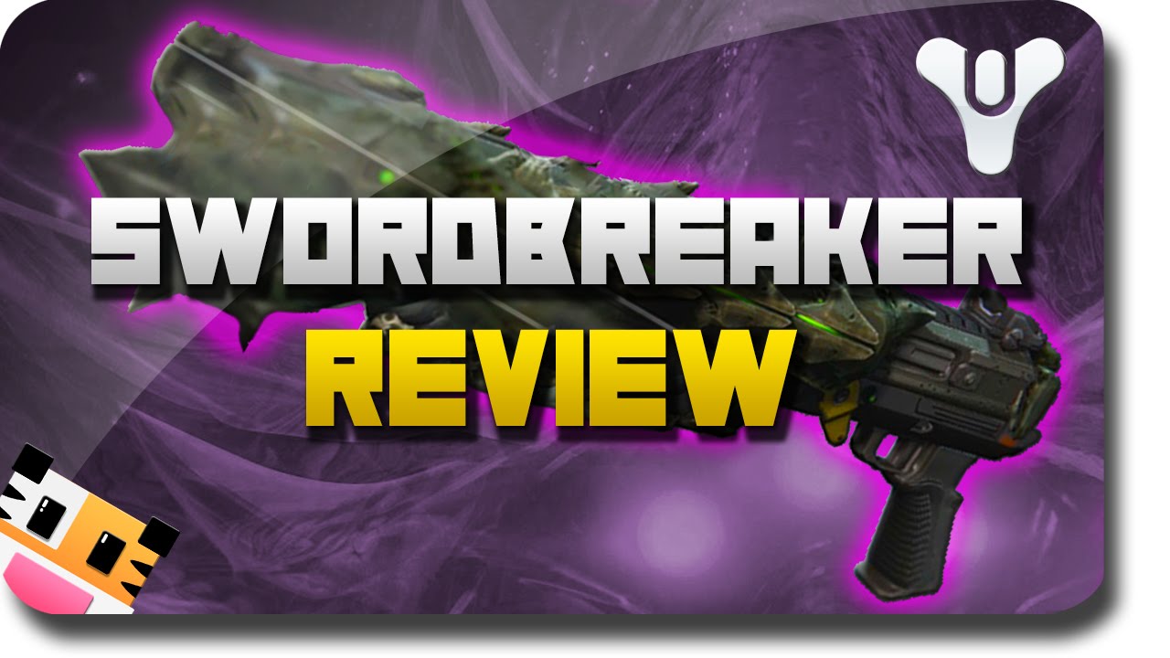 Destiny - "Swordbreaker" Legendary Raid Weapon Review (Destiny ...