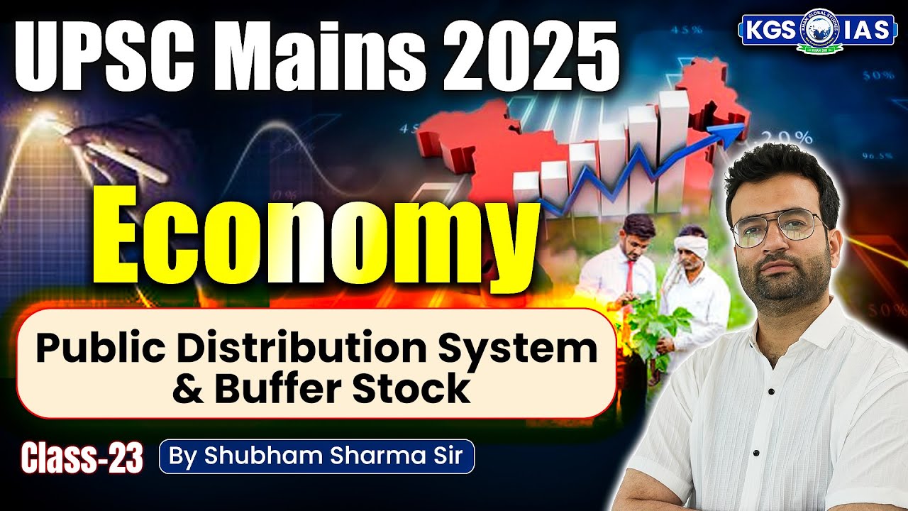 Public Distribution System and Buffer Stock | UPSC Mains 2025 | Economy ...
