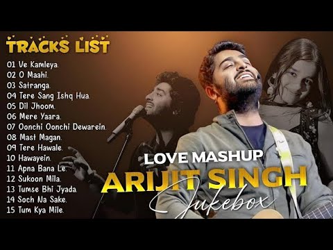 Best Of Arijit Singh Mashup 2025 | Lofi Chill Relax Music 🥂 Jukebox 🎧 / Unplugged Romantic Music ❤️