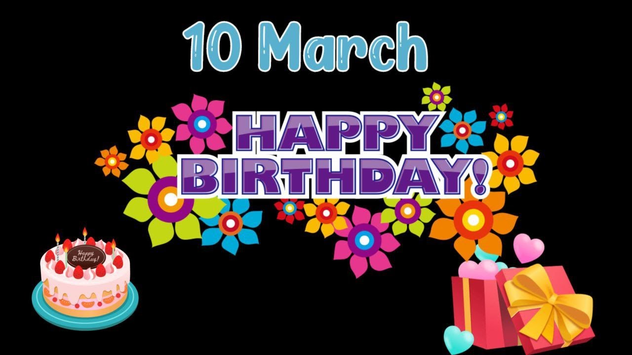 10 march| Its your Birthday |Happy Birthday | @Edit_with_Varghese - YouTube