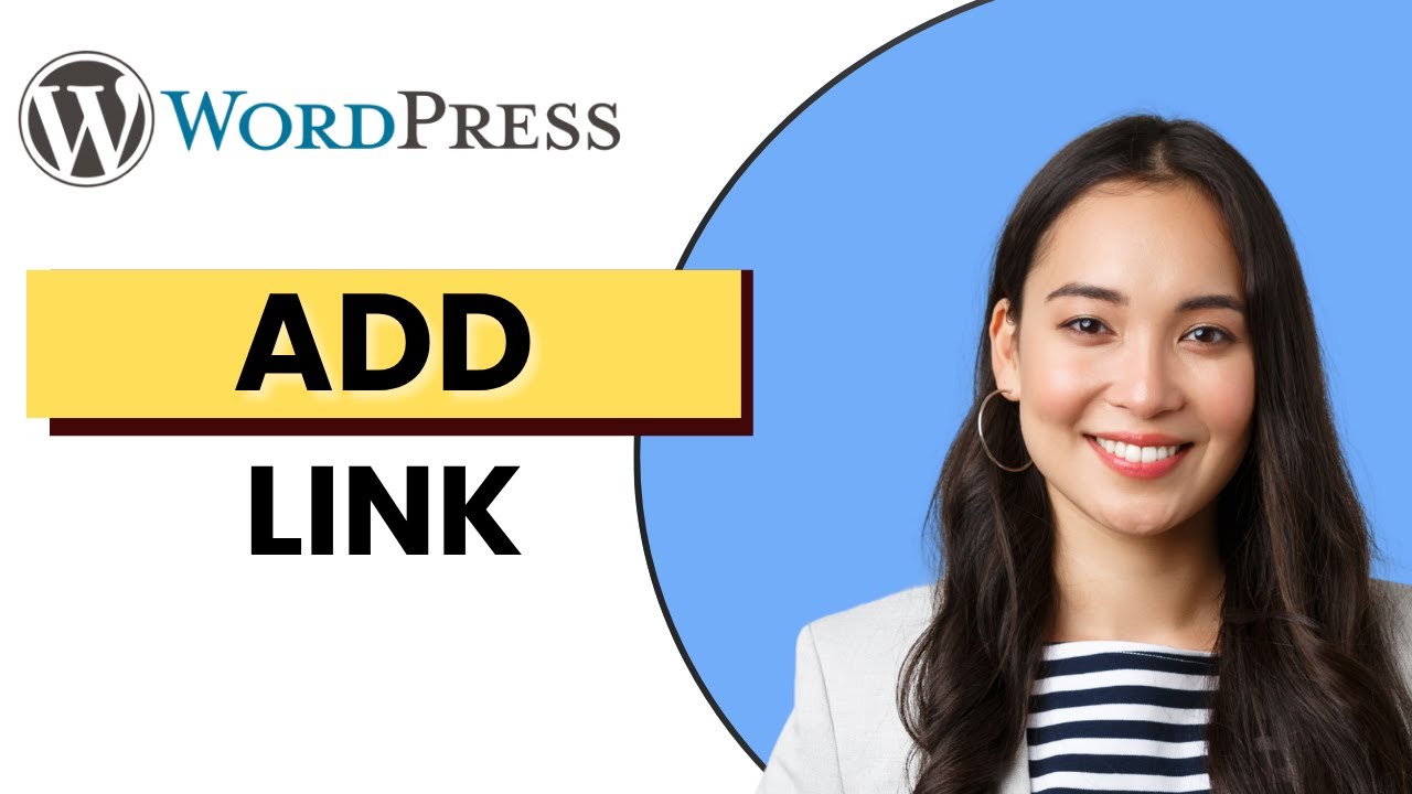 How to Add a Link in WordPress | Tutorial 2025 - YouTube
