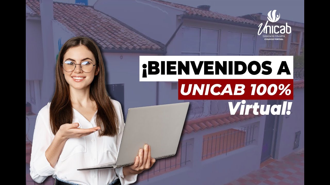 ¡Bienvenidos a Unicab 100% Virtual! - YouTube