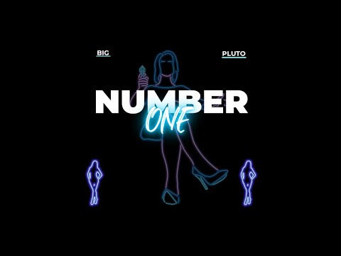 Big Pluto - Number One (Lyrics) - YouTube
