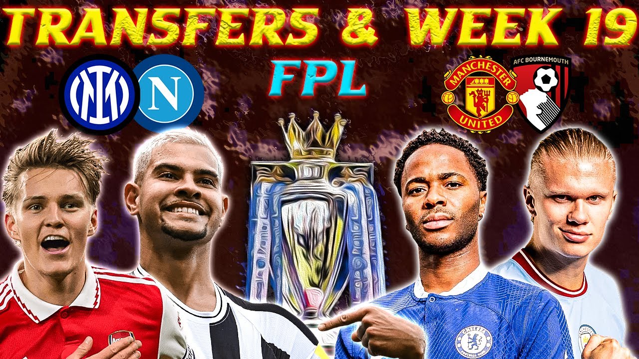 EPL TOP 4 DECIDERS? CHELSEA vs MAN CITY, ARSENAL vs NEWCASTLE, MORE GW19 FPL! SERIE A IS BACK ...